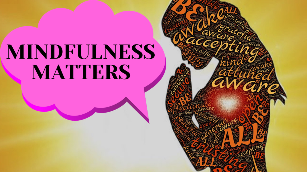 Mindfulness Matters - The Mental Health Toolbox